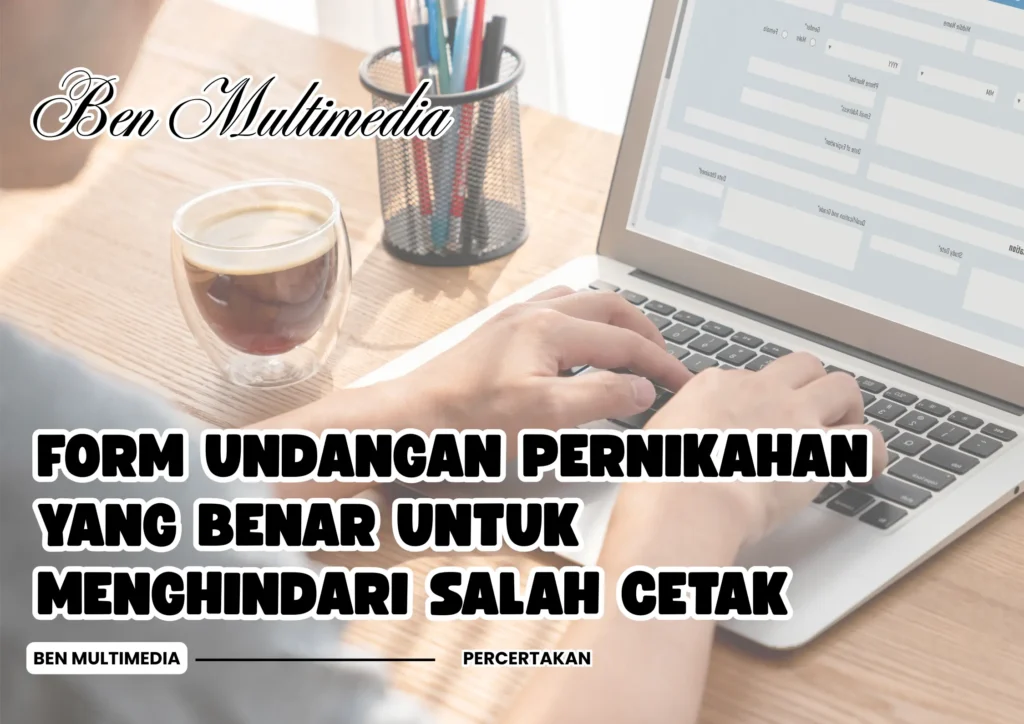 Form Undangan Pernikahan yang Benar Hindari Salah Cetak